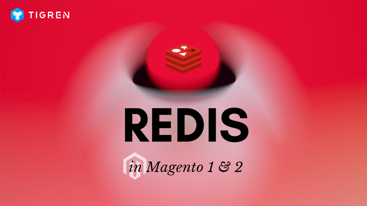 How To Configure Redis In Magento 2 And Magento 1 Tigren